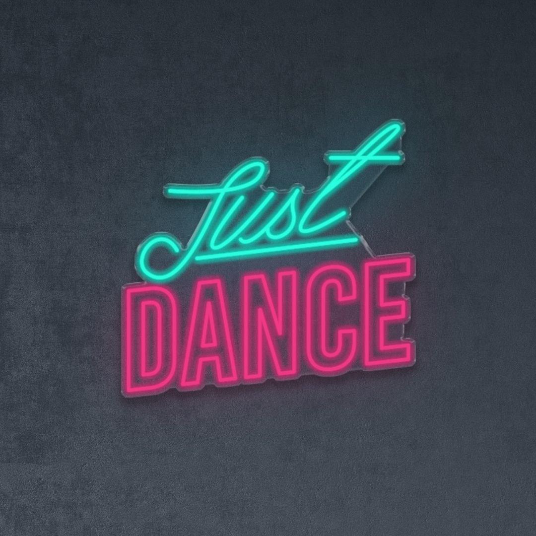 Custom LED Neon Sign: Just dance| Neonific